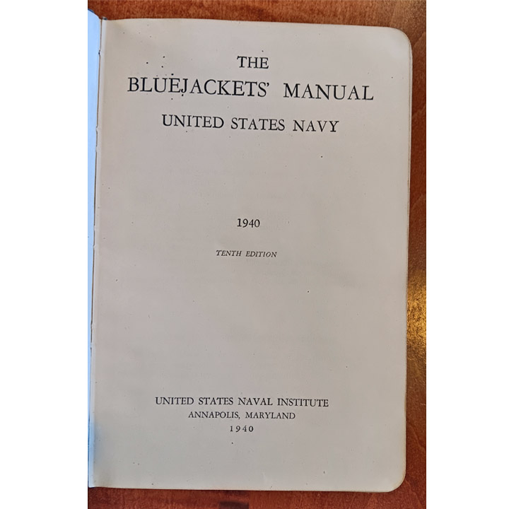 The Bluejackets' Manual 1940 (10th Edition): Skipjack Nautical Wares