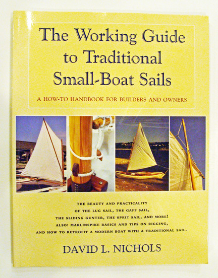 The Working Guide to Traditional Small-Boat Sails: Skipjack Nautical Wares
